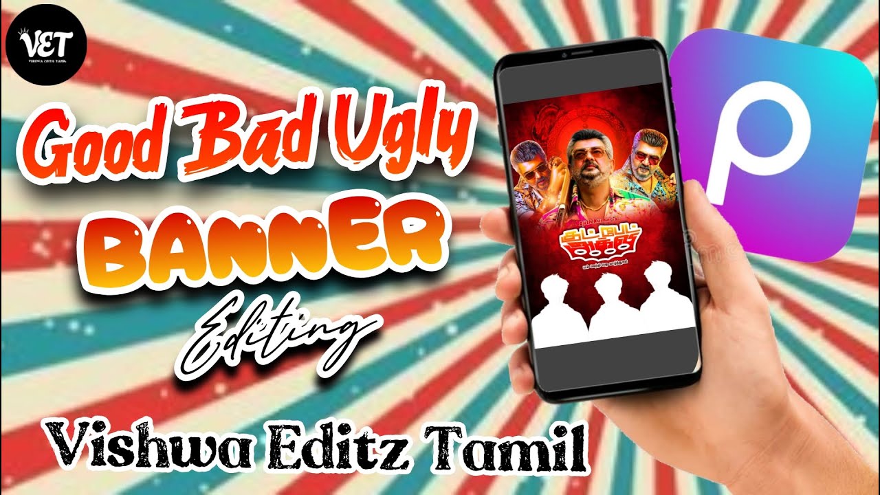 Good Bad Ugly ️‍🔥 Movie Banner Editing in PicsArt 🔜| how to Edit banner ...