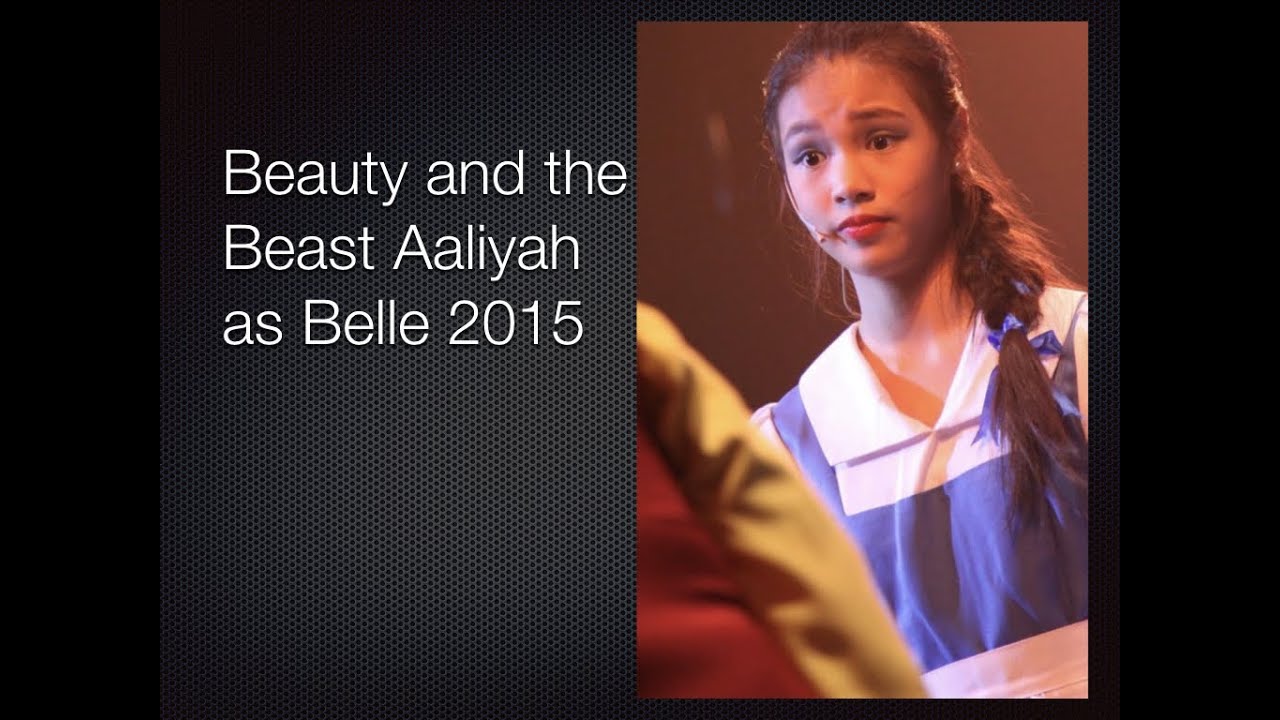 Aaliyah Capili in Beauty and the Beast " Home" - YouTube