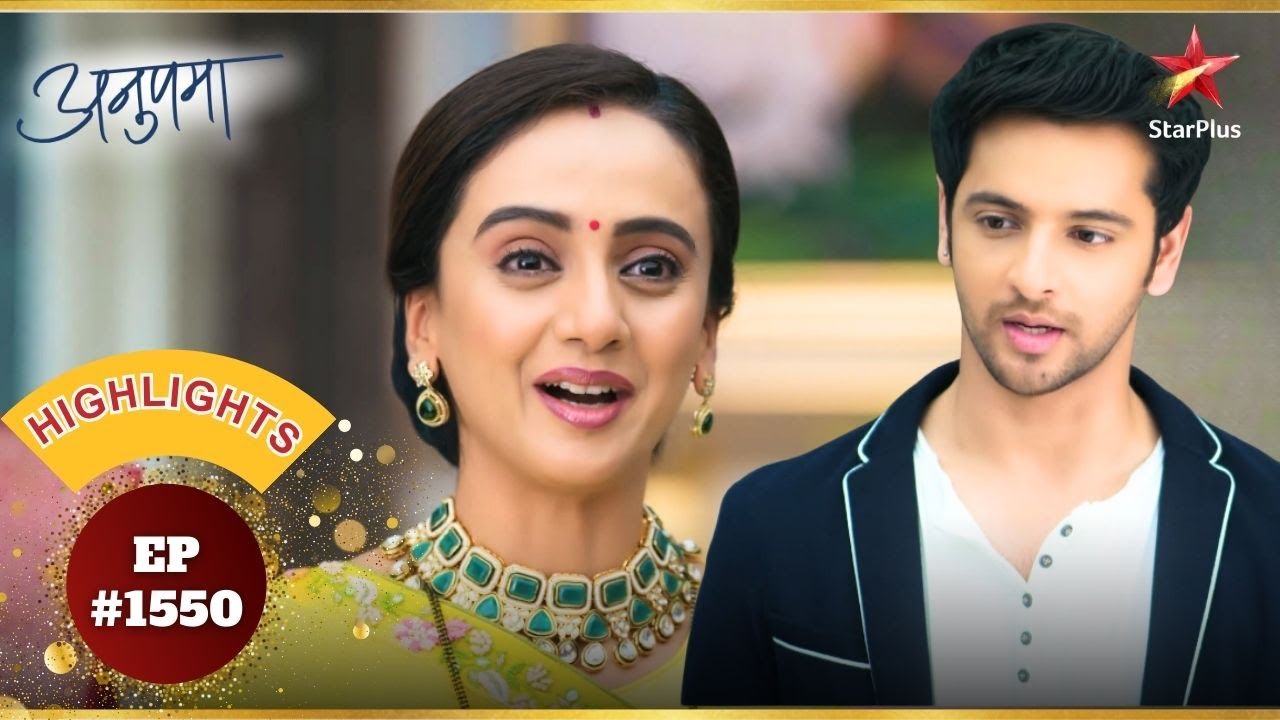 Prem Ne Di Shaadi Ke Liye Manzoori! | Ep.1550 | Highlights | Anupama ...