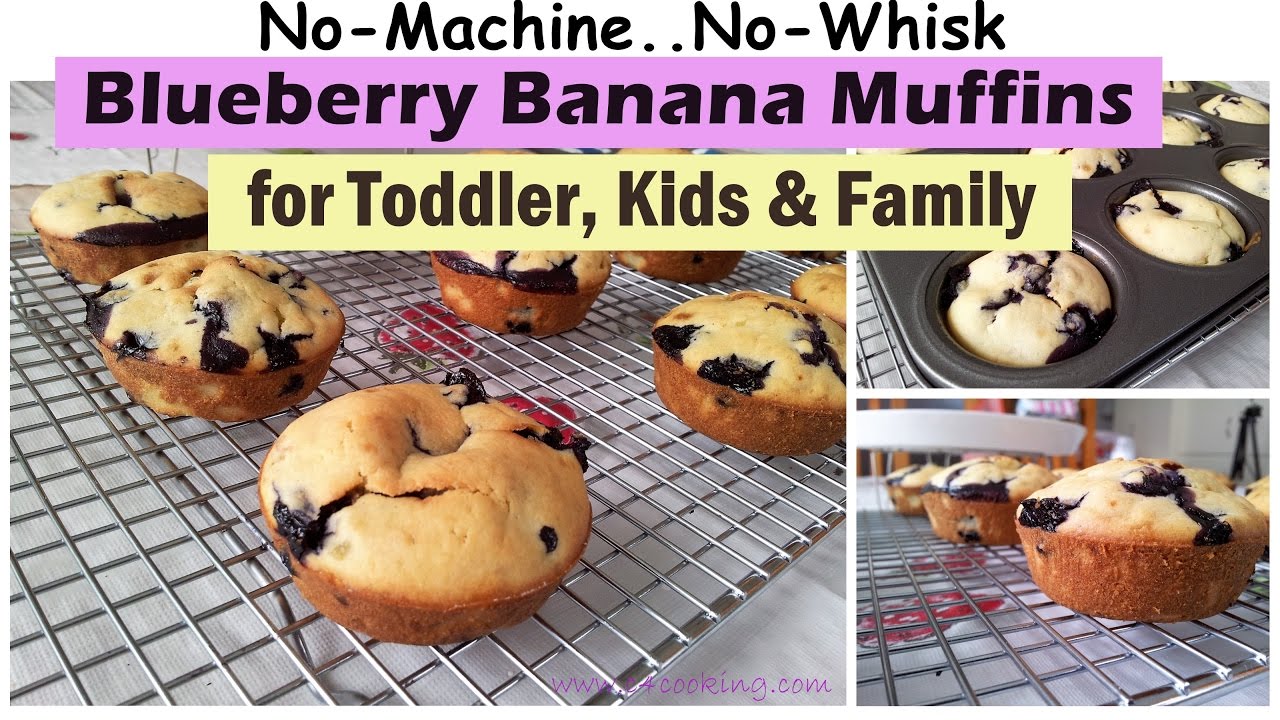 Quick Blueberry Banana muffin ( for Toddler, Kids & family ) | No ...
