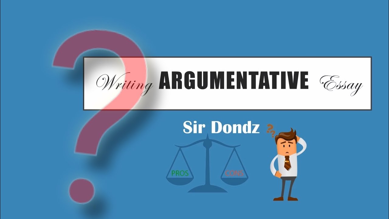 Lesson 5 Writing An Argumentative Essay YouTube Lesson 5 Writing An Argumentative Essay YouTube