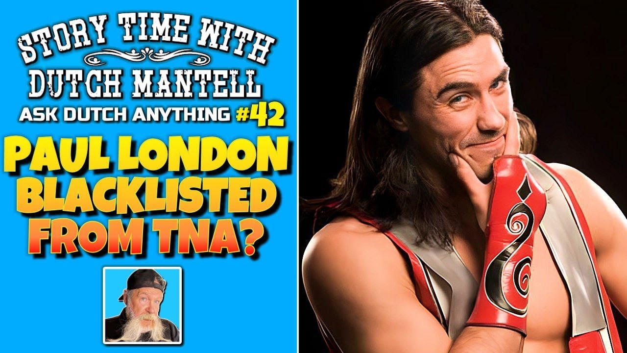 Ask Dutch Anything 42 | Is Paul London BLACKLISTED From TNA? - YouTube