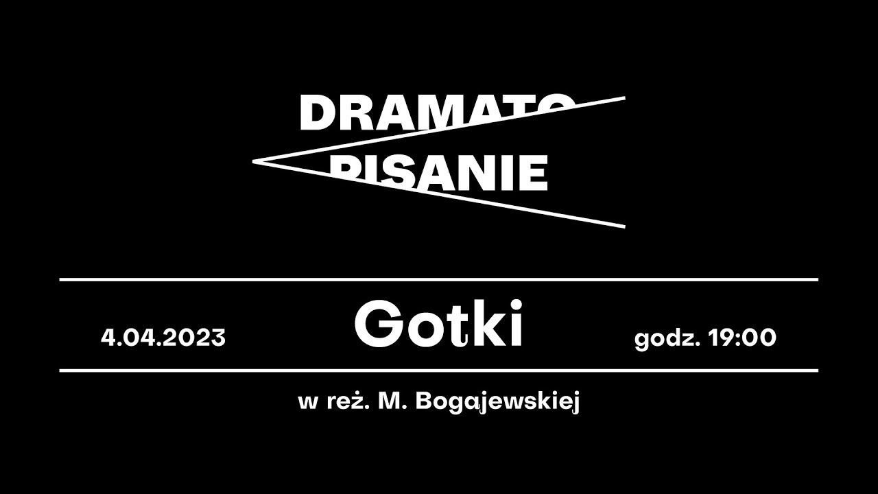 Dramatopisanie | „Gotki” | Czytanie - YouTube