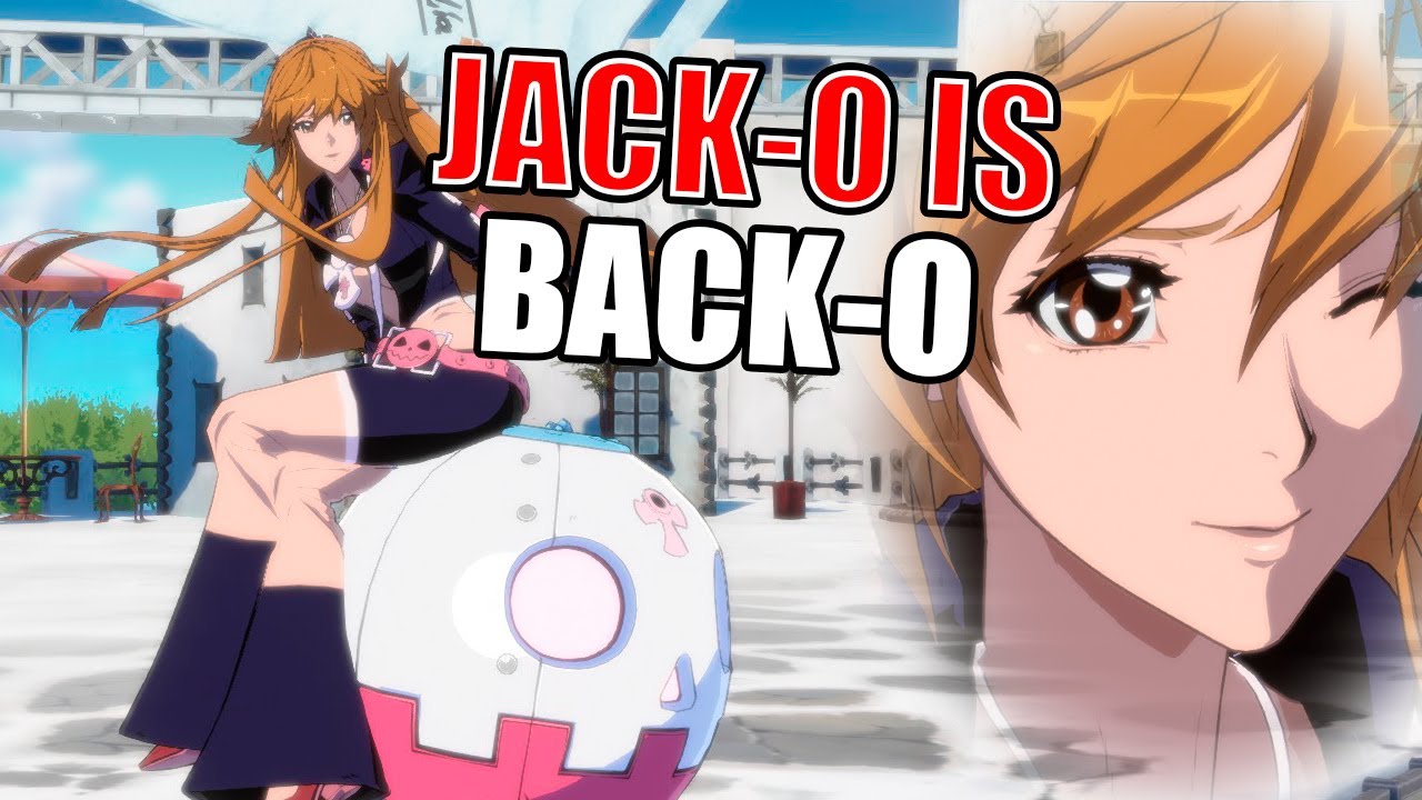 The Best Girl Is Back! Jack-O My Queen I Missed You | GGST Gameplay ...
