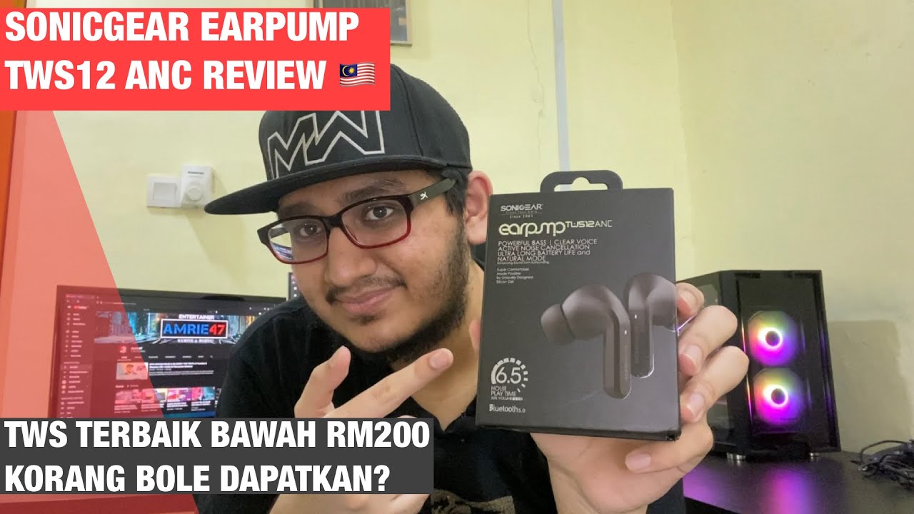 Sonicgear Earpump TWS 12 ANC Review Malaysia | TWS Terbaik Bawah RM200 ...