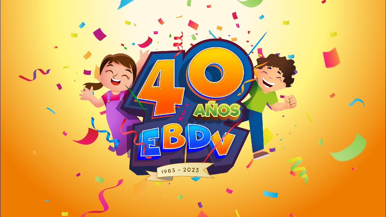 40 aniversario de Ebdv - YouTube
