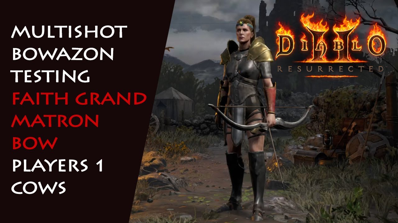 Physical Bowazon Series: Faith Grand Matron Bow, P1 Cows - Diablo 2 ...