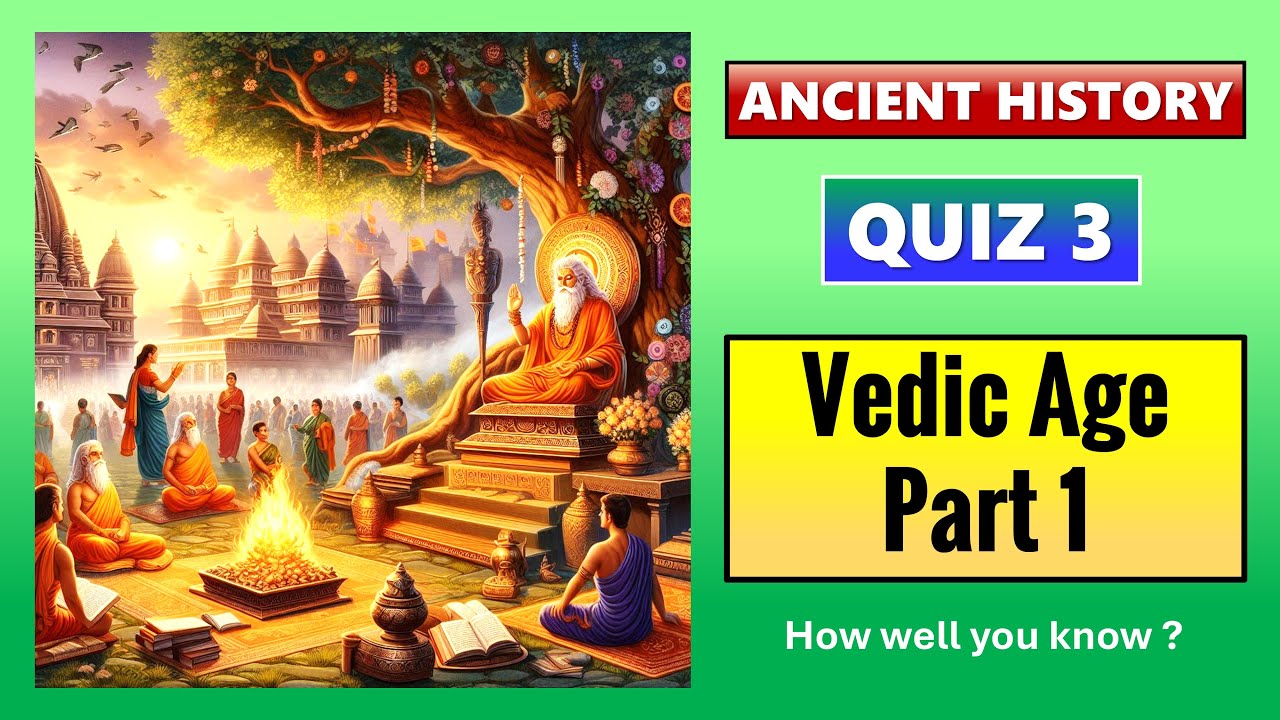 Vedic Age - Part1 | Ancient History Quiz 3 - YouTube