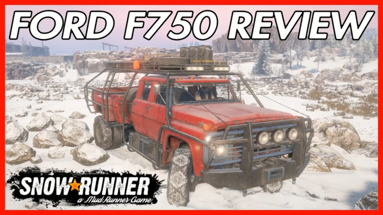 SNOWRUNNER PS4 FORD F750 1st Look REVIEW - YouTube