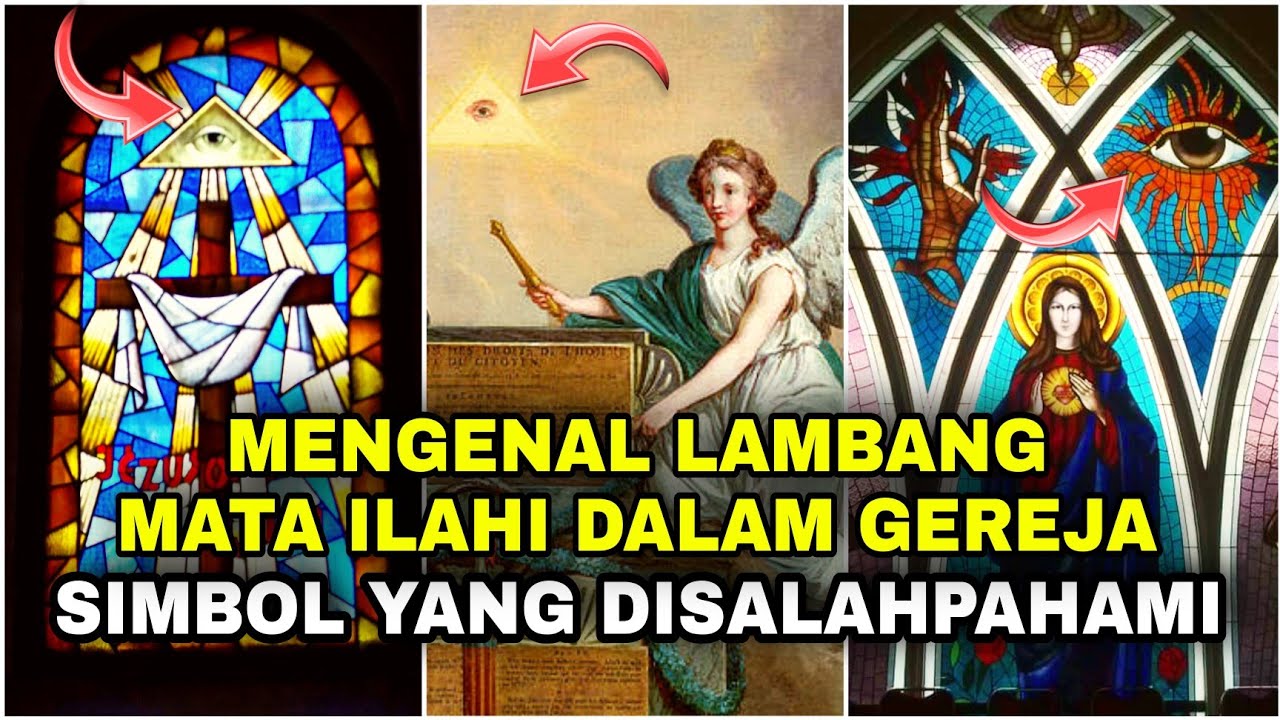 Mengenal lambang MATA ILAHI. Simbol mata satu dalam gereja yang ...