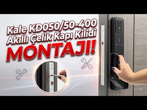 Kale KD050/50-400 Akıllı (elektronik) Çelik Kapı Kilidi Montajı (Adım Adım Kurulum Rehberi)!