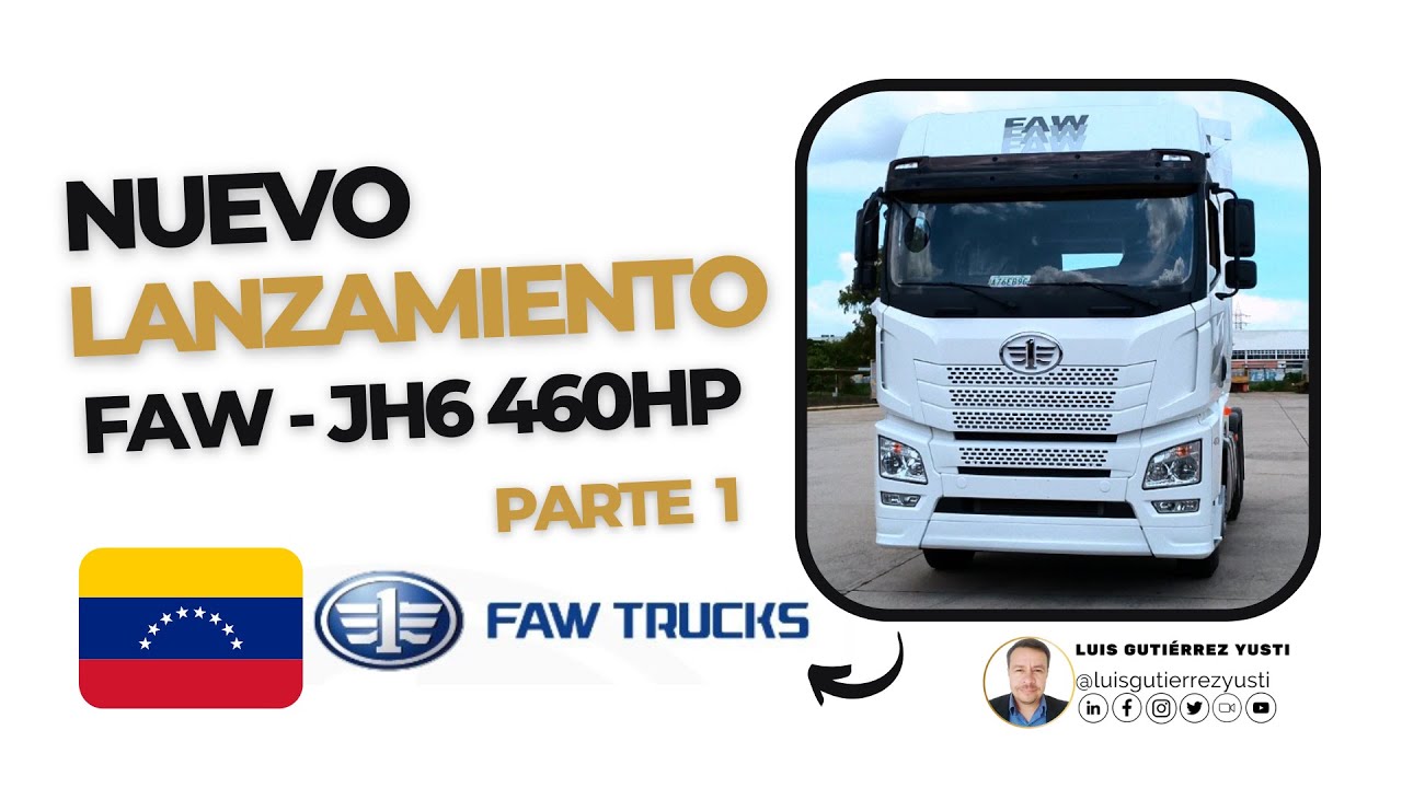 FAW JH6 | Tracto Camión | Chuto | FAW VENEZUELA | BIENVENIDA - YouTube