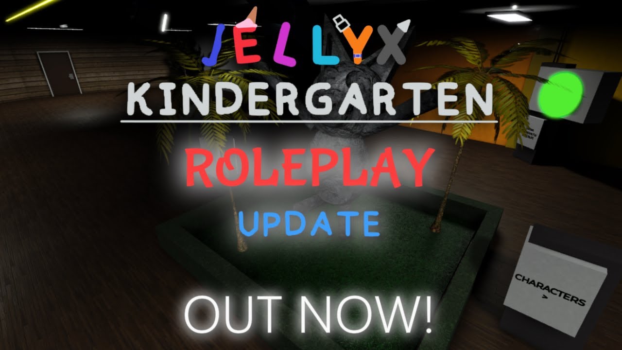Jellyx Kindergarten Roleplay - ITS BACK!!! - YouTube