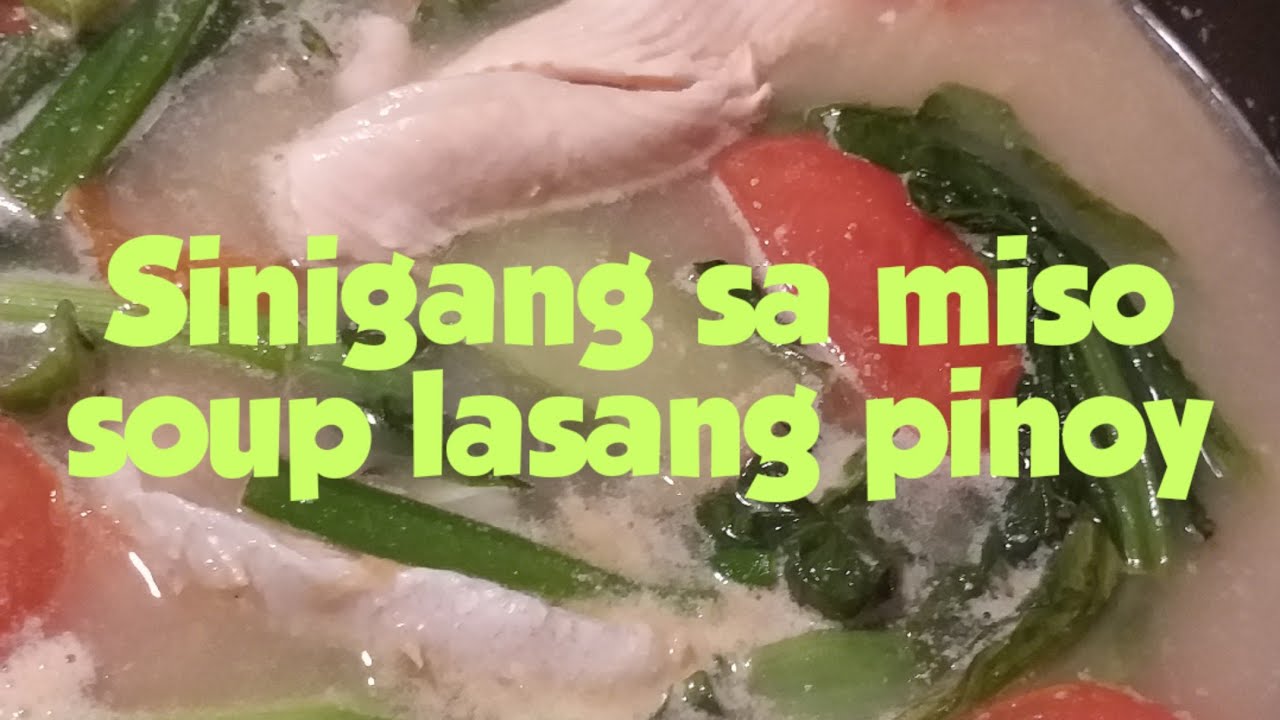 SINIGANG SA MISO SOUP SALMON,LASANG PINOY SIMPLE ULAM - YouTube