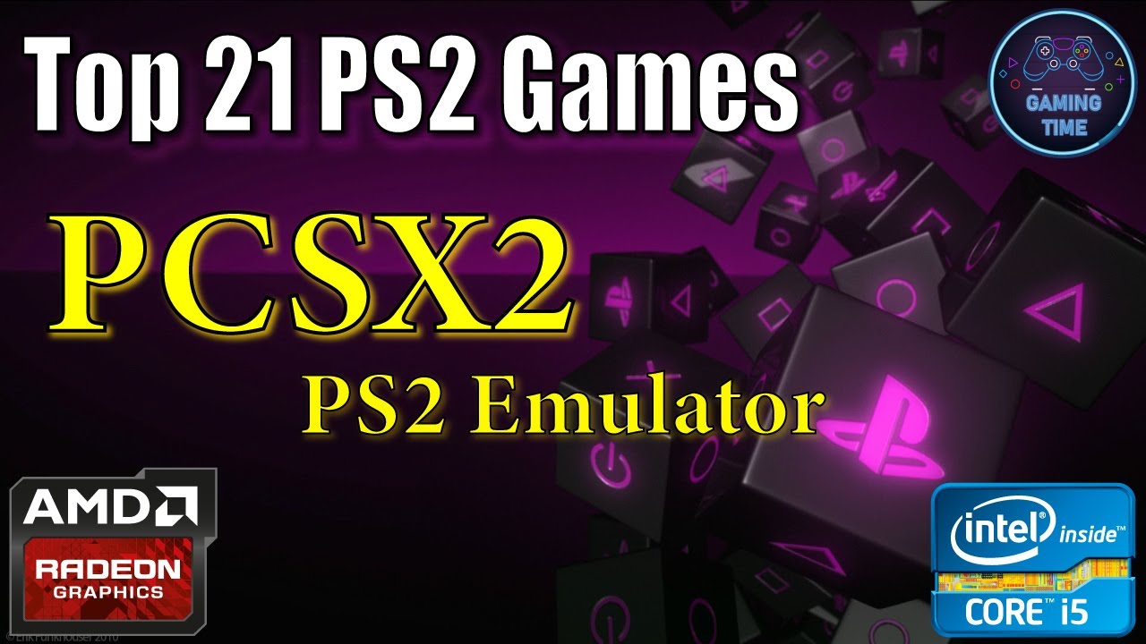 Top 21 PS2 Games Test [HD] - PCSX2 [PS2 Emulator] - YouTube