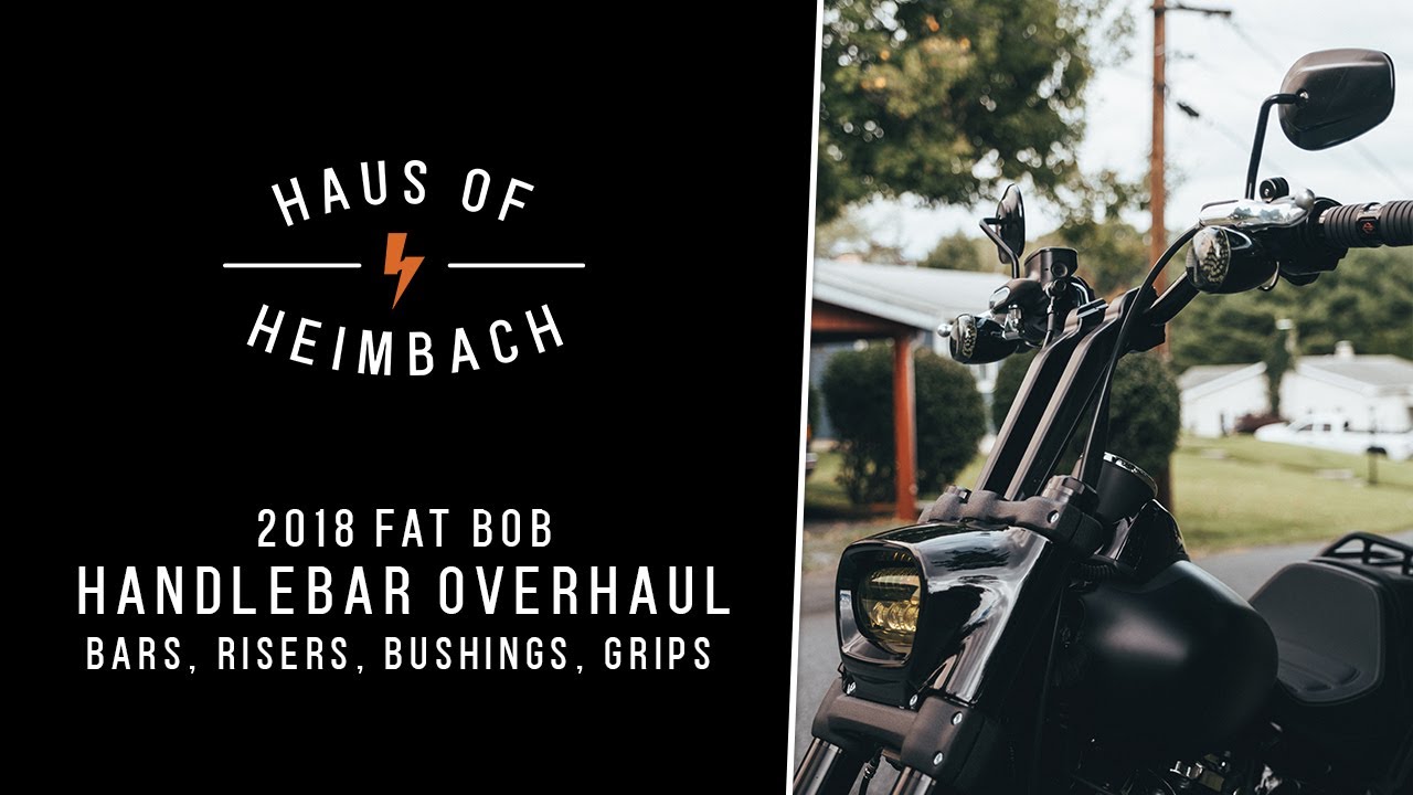 ⚡ 2018 Fatbob - New riser, bar, and grips ⚡ - YouTube