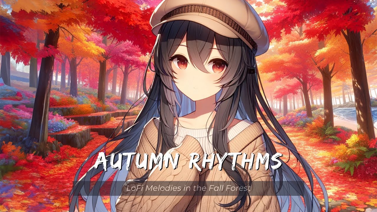 Autumn Rhythms: LoFi Melodies in the Fall Forest - YouTube