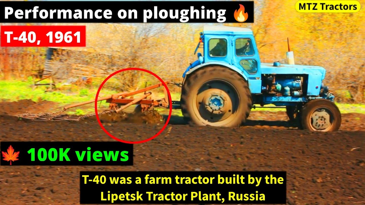 Old T-40 Russian tractor ploughing performance | T40 with air cooled ...