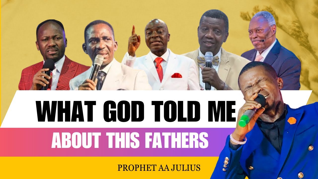 WHAT GOD TOLD ME ABOUT THIS FATHERS ||PROPHET AA JULIUS - YouTube