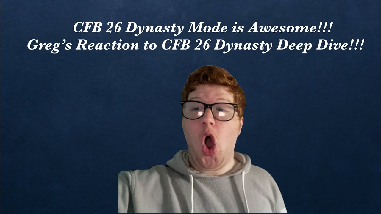 CFB 26 Dynasty Mode is Awesome!!! Greg's Reaction to CFB 26 Dynasty ...