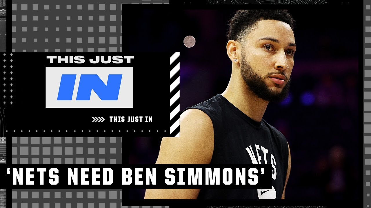 The Nets need all the help they can get - Max Kellerman on Ben Simmons ...