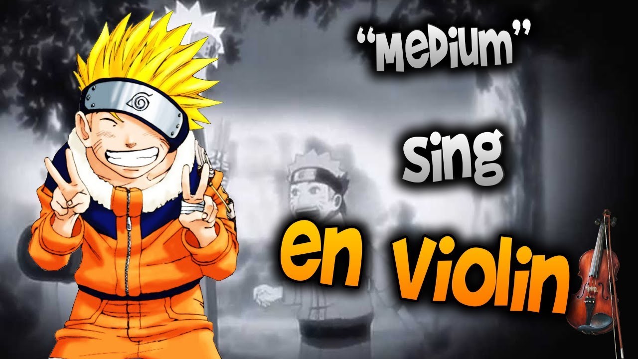 Naruto Shippuden - Sing en Violín|How to Play,Tutorial,Tab,sheet music,Como Tocar|Manukesman ...