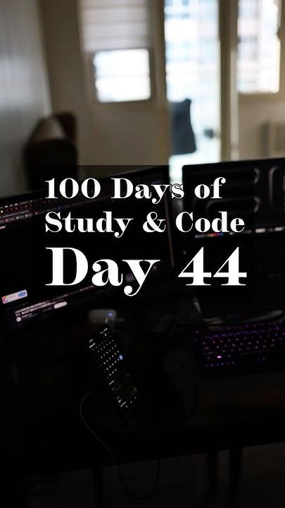Day 44/100 👨‍💻🌴 #shortvideo #coding #coderslife #codinglife #shorts #short #studymotivation ...