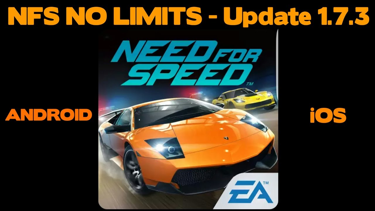 Need for Speed: No Limits™ | New Update | v1.7.3 - NEW MAP, CARS ...