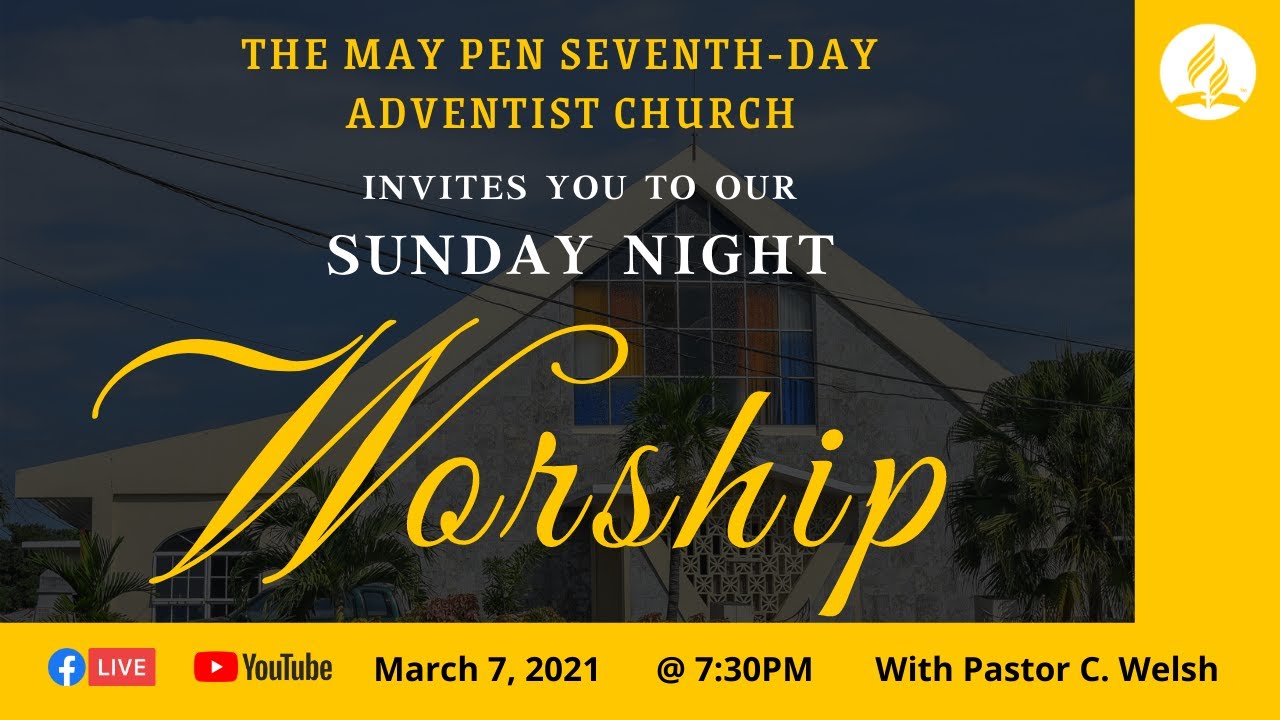 Sunday Night Meeting | Pastor C Welsh | March 7, 2021 - YouTube