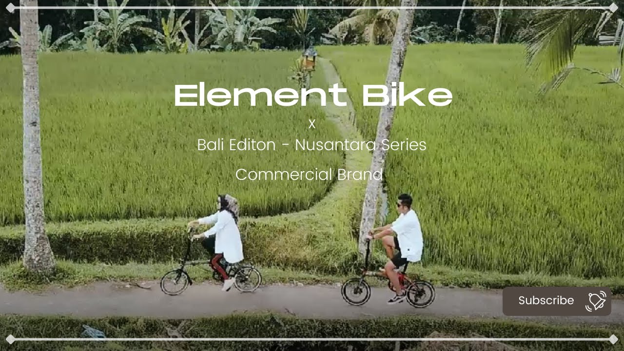 Element Bike x Bali Edition - YouTube