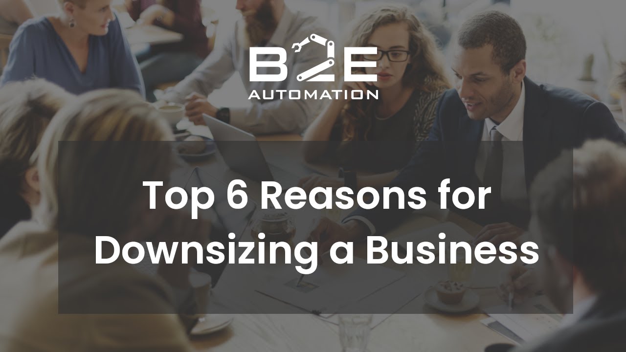 Top 6 Reasons for Downsizing a Business - YouTube