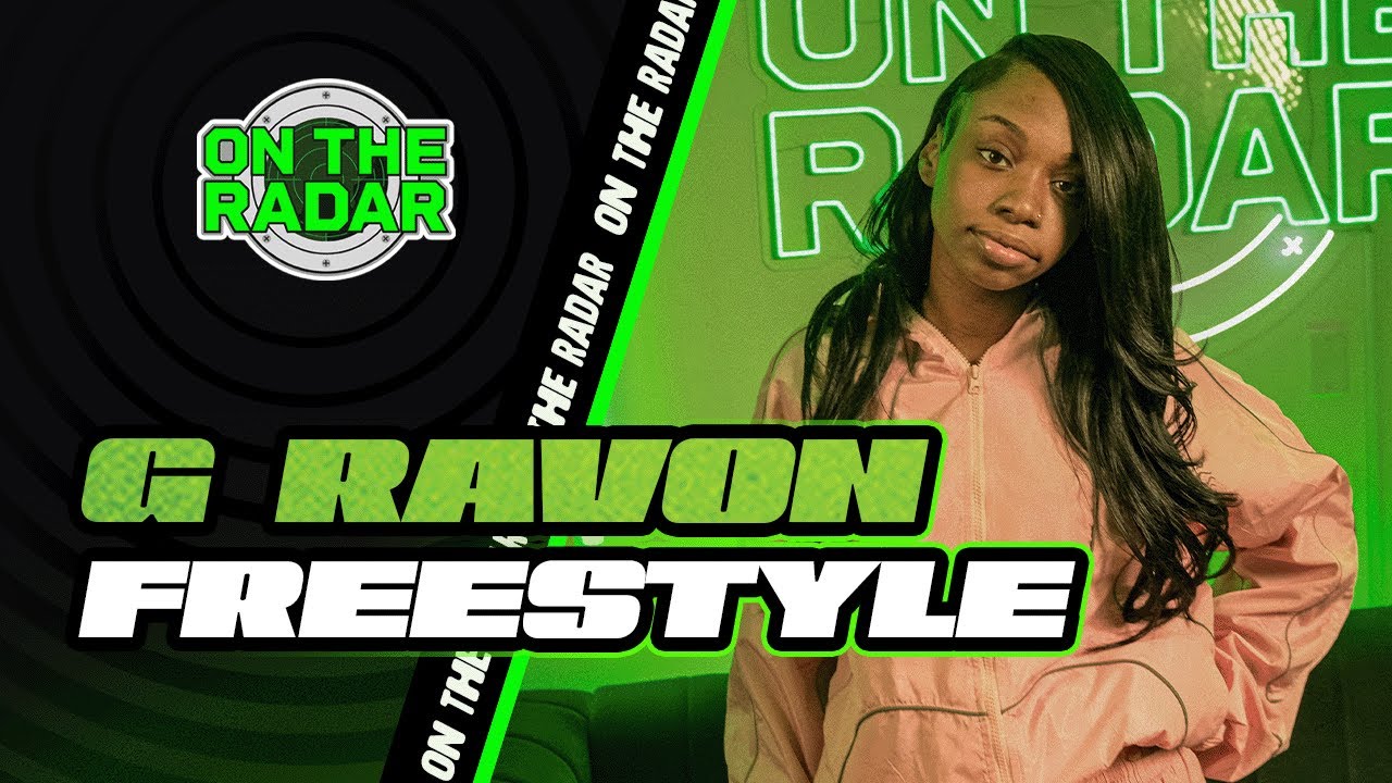 The G Ravon "On The Radar" Freestyle & Lady Who Performance - YouTube