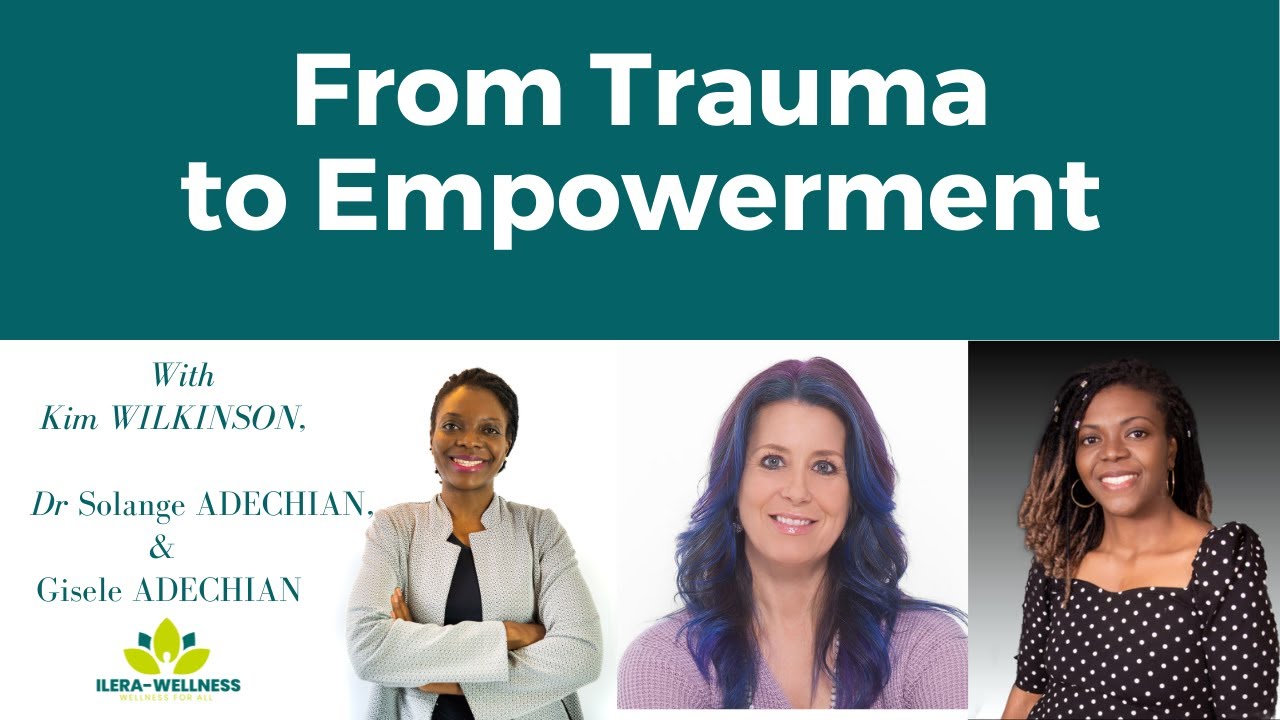 From Trauma to Empowerment - YouTube