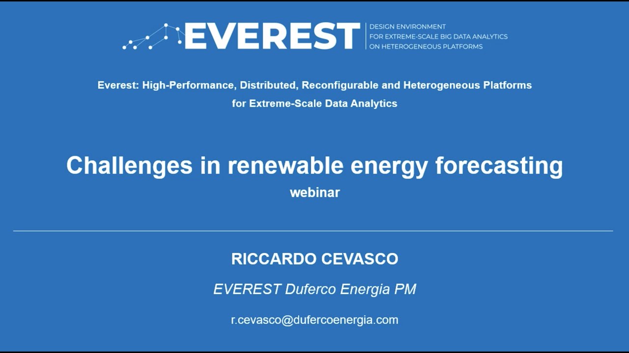 6. EVEREST project webinar: Challenges in renewable energy forecasting ...