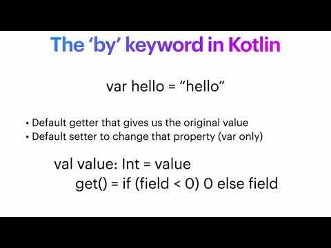 Kotlin - The 'by' keyword in 3 minutes - YouTube