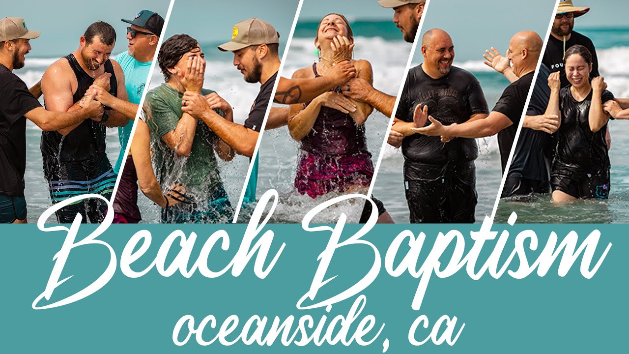 Beach Baptism Oceanside California - August, 2022 - YouTube