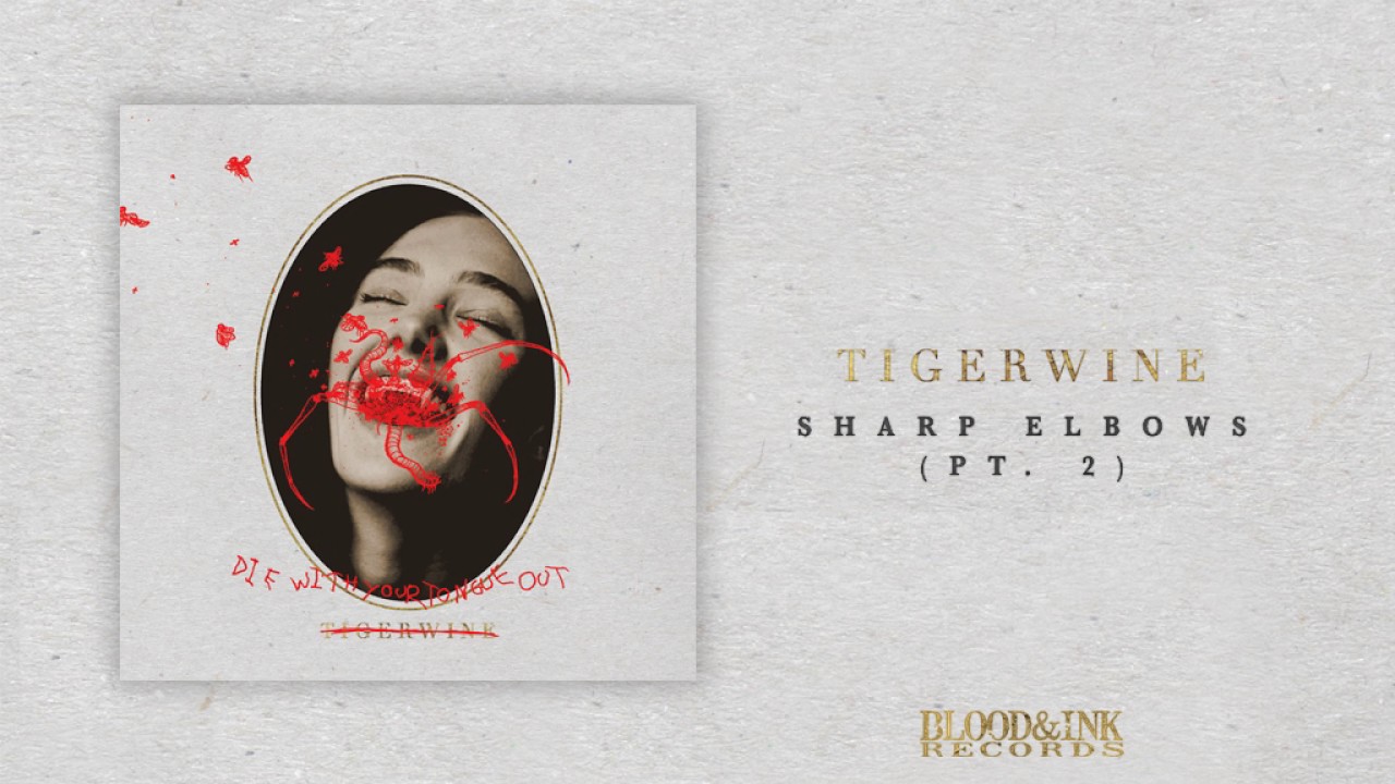 Tigerwine "Sharp Elbows (Pt. 2)" - YouTube