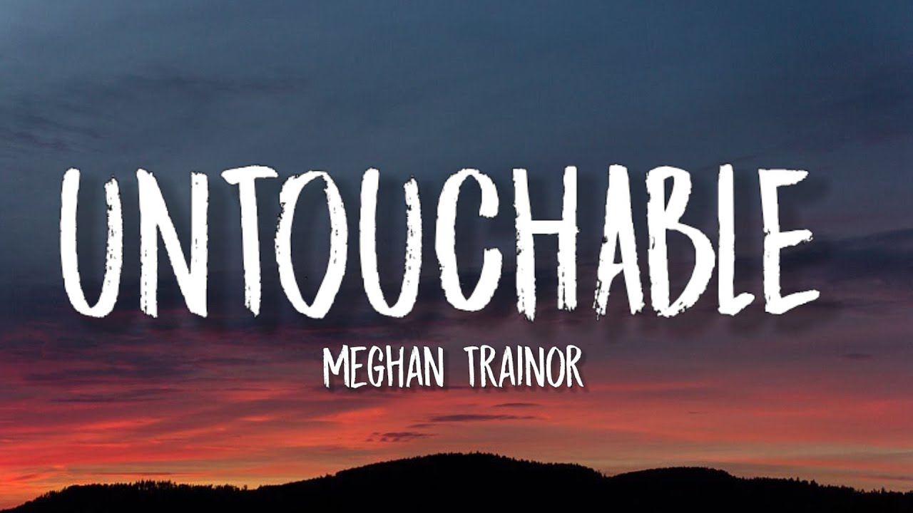 NO (UNTOUCHABLE) Lyrics - Meghan Trainor [TikTok Song] - YouTube
