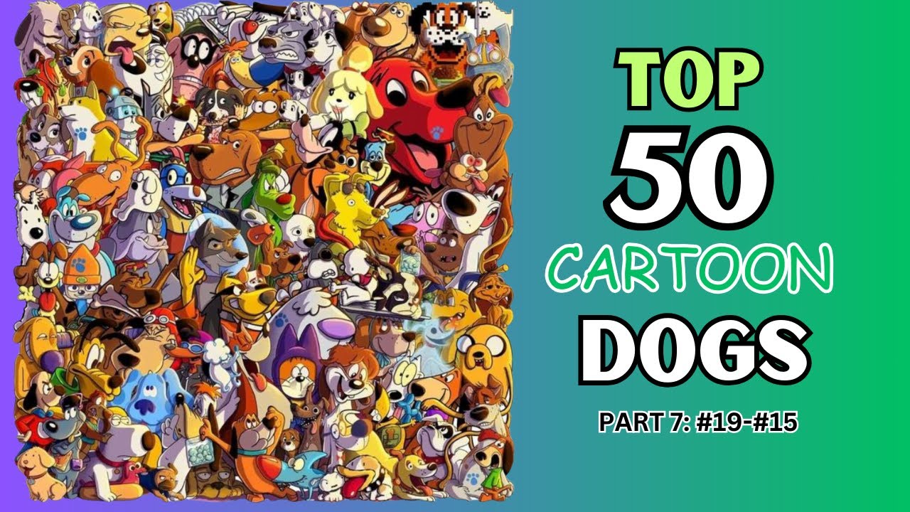 TOP 50 CARTOON DOGS: PART 7 (#19 - #15) - YouTube