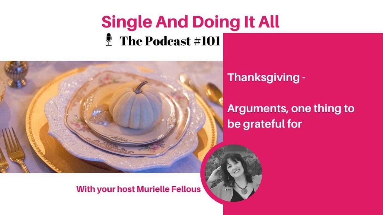 Thanksgiving - Arguments, one thing to be grateful for - YouTube