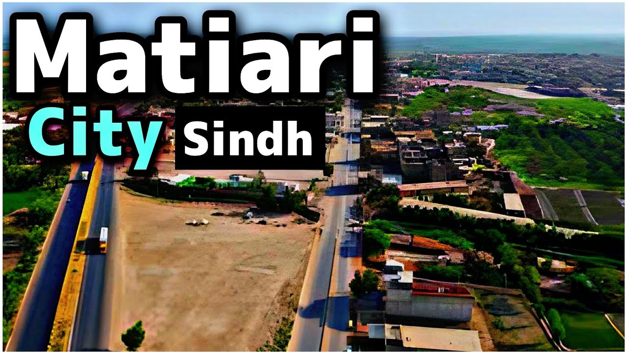 Matiari Sindh Pakistan | History | Explained in Urdu | InsightFulLensTv ...