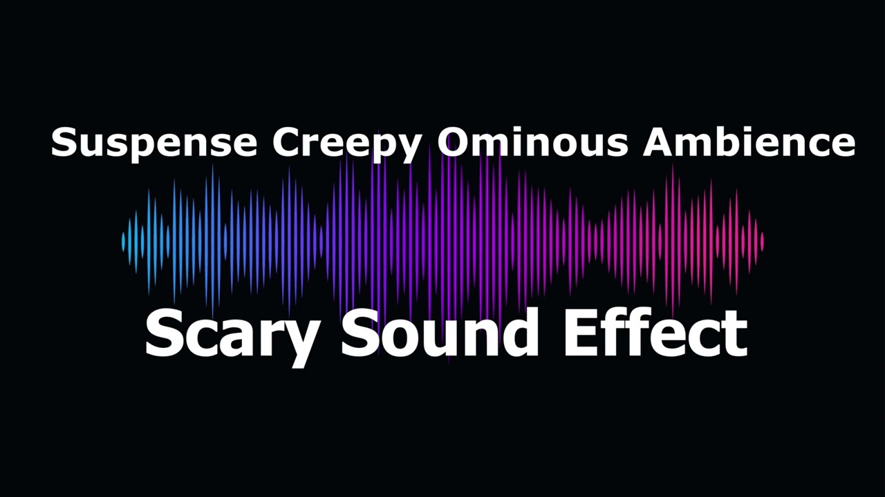 Suspense Creepy Ominous Ambience | Scary Sound Effect - YouTube