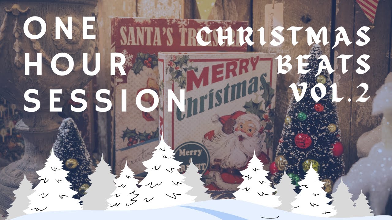 Christmas Beats Vol.2 | One Hour Session | Chillbeats - Chillhop - Lofi ...
