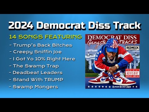 2024 Democrat Diss Track Collection (Full Album) - YouTube