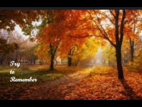 Try to Remember with Lyrics (Cover version) - YouTube