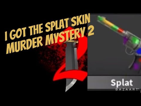 I got the splat skin | murder mystery 2 - YouTube