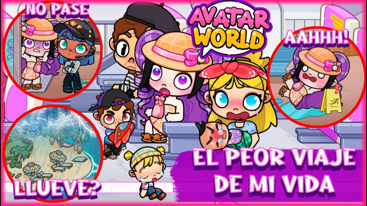 EL PEOR VIAJE DE MI VIDA en Avatar World - YouTube