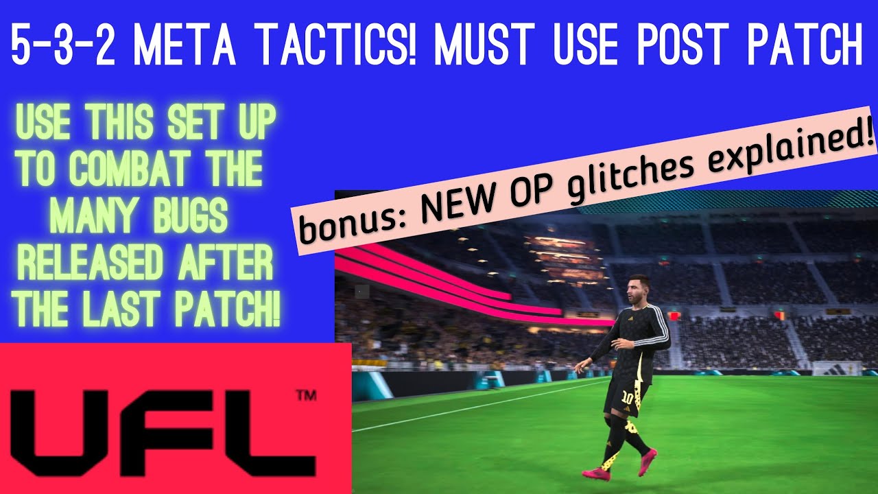 5-3-2 META TACTICS! BEST SET UP TO COMBAT NEW BUGS AND ANALYSIS OF ...