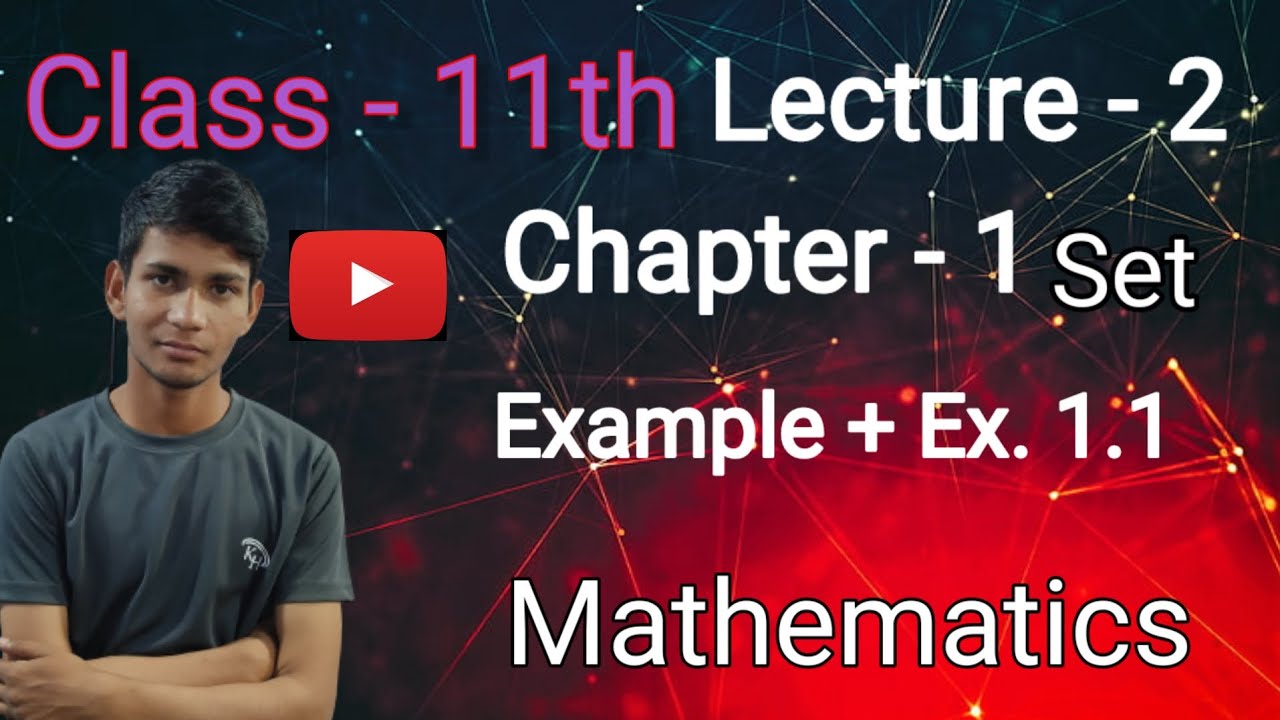 Class 11th Mathematics Set Ex. 1.1 | Class 11th chapter 1| Ncert ...