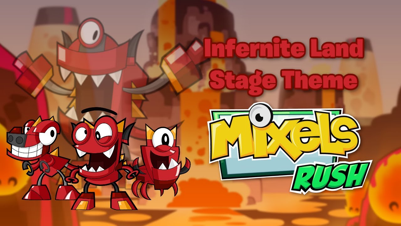 Mixels Rush OST - Infernite Land (Extended) - YouTube